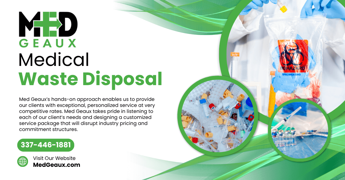 Med Geaux | Trusted Louisiana Medical Waste Disposal Services